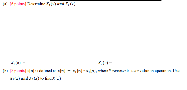 Solved Two finite duration discrete time signals are defined | Chegg.com