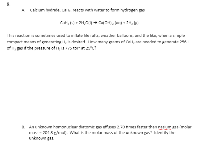 Solved A. Calcium hydride, CaH2, reacts with water to form | Chegg.com