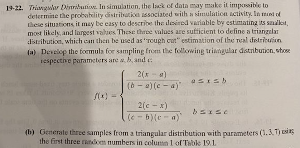 Solved 19-22. Triangular Distribution. In simulation, the | Chegg.com