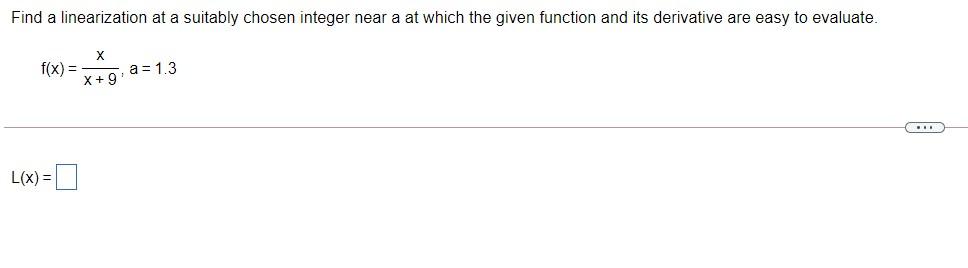 Solved Find a linearization at a suitably chosen integer | Chegg.com