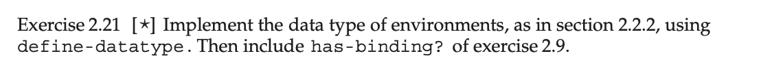 Solved Env = (empty-env) | (extend-env Var Scheme Val Env) | Chegg.com