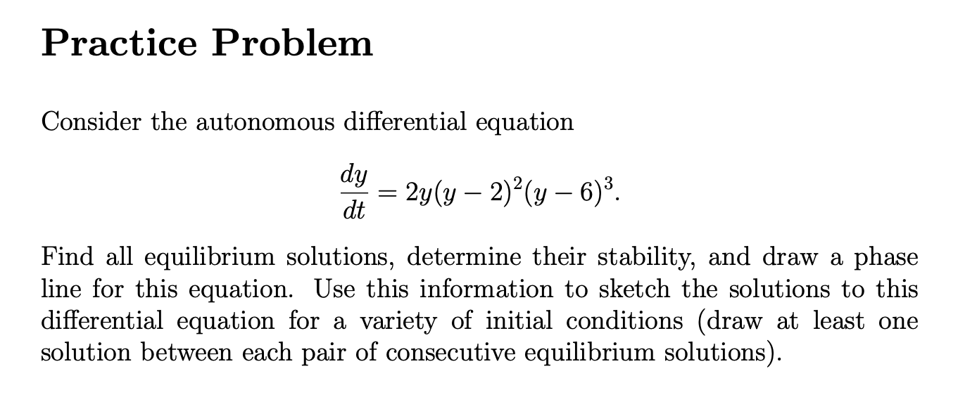 Solved Practice Problem Consider The Autonomous Differential