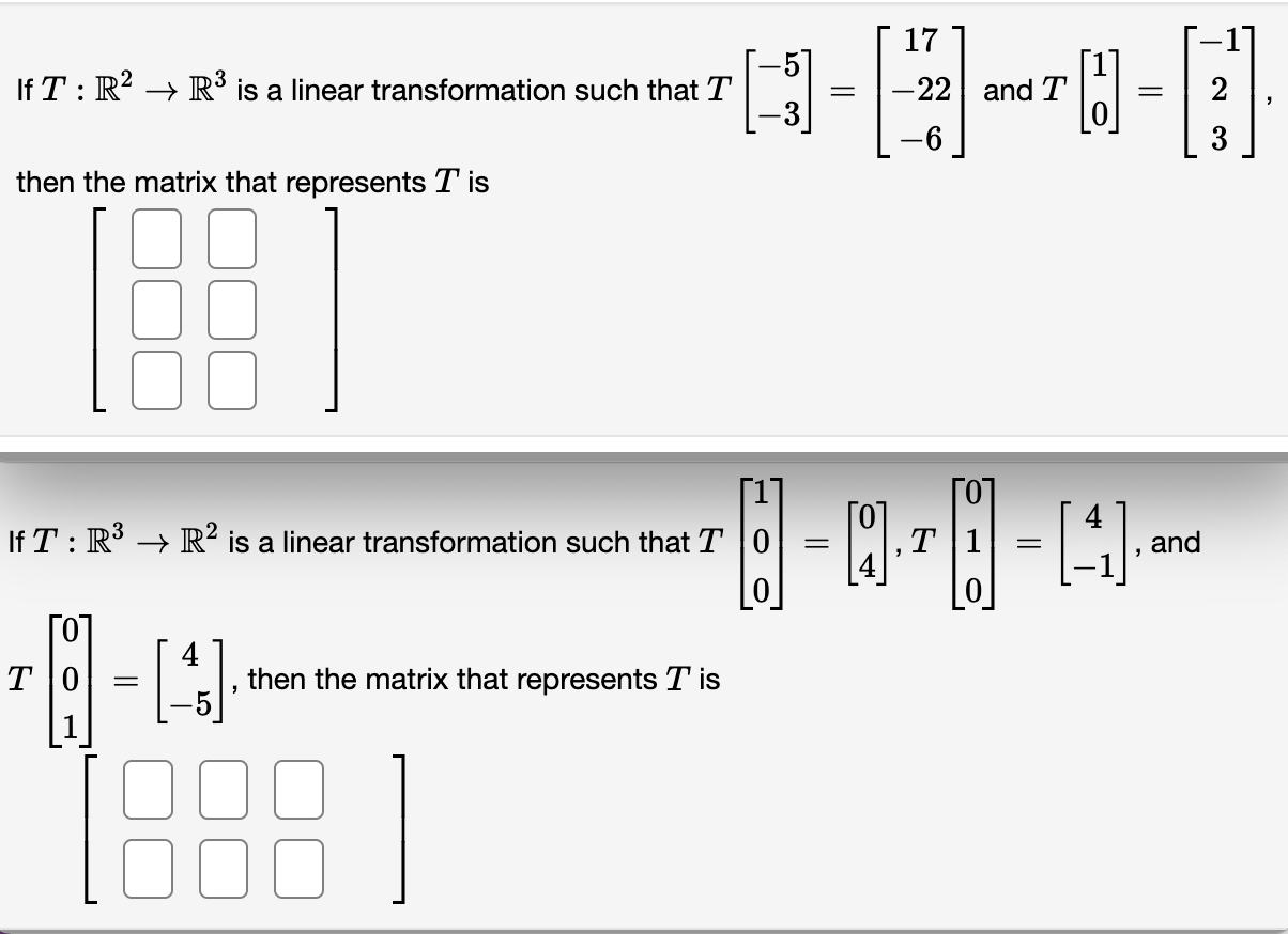 Solved If T R2→r3 Is A Linear Transformation Such That