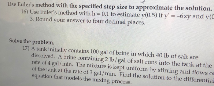 Solved Use Euler's method with the specified step size to | Chegg.com