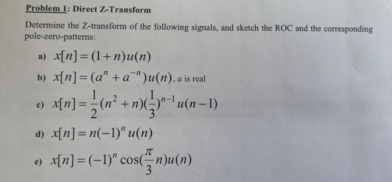 Solved Problem 1: Direct Z-Transform Determine the | Chegg.com