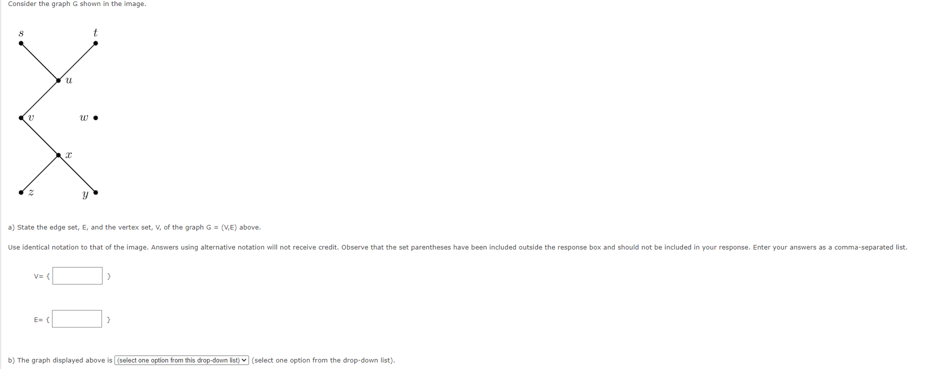 Solved Consider the graph G shown in the image. S t u w I a) | Chegg.com