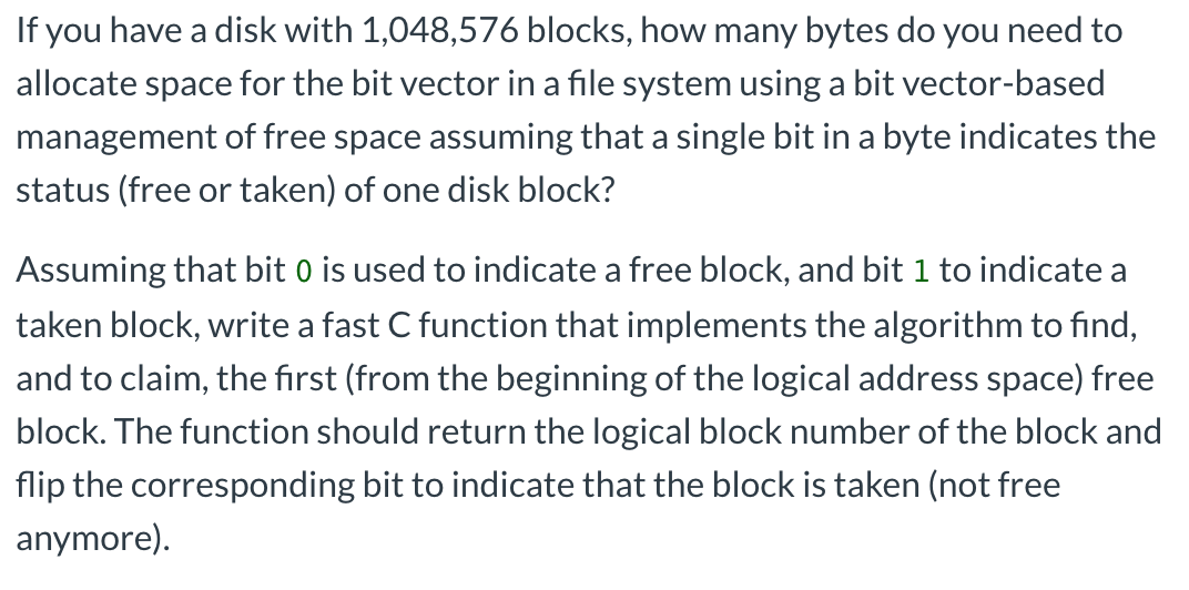 Solved If you have a disk with 1,048,576 blocks, how many | Chegg.com