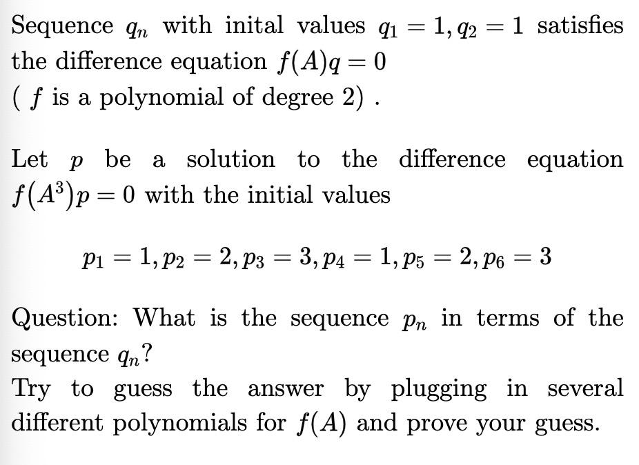Sequence In with inital values q1 = 1,92 = 1 | Chegg.com