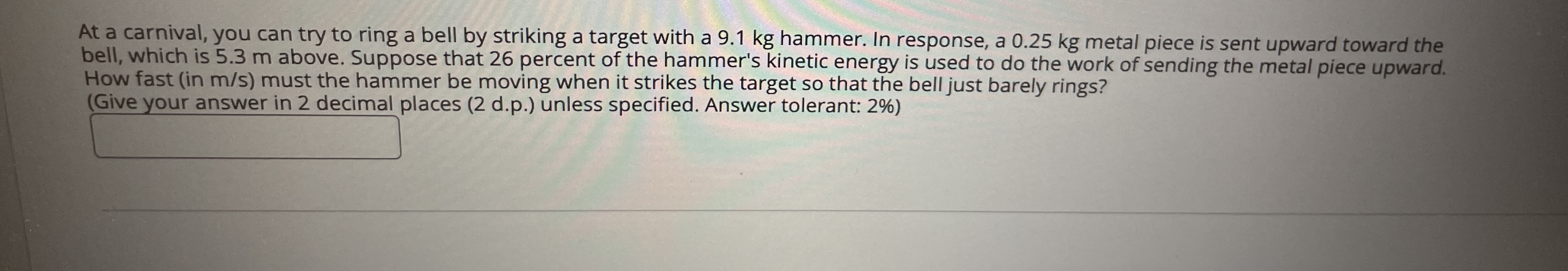 Solved At a carnival, you can try to ring a bell by striking | Chegg.com