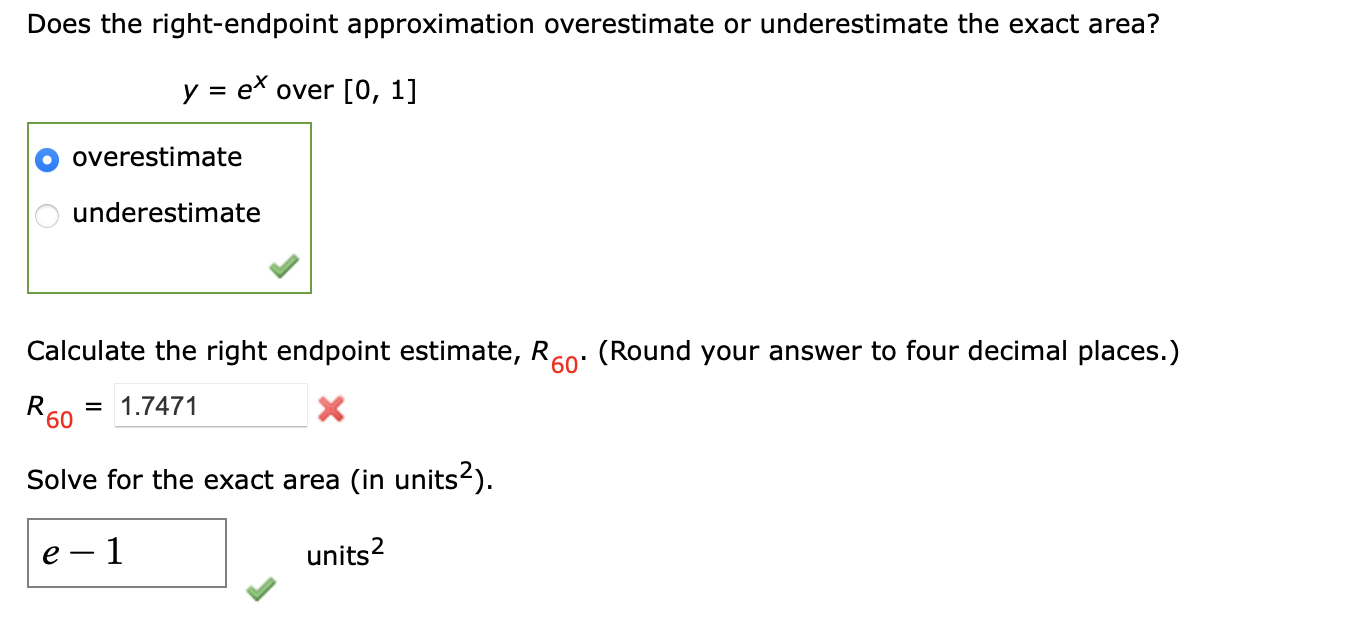 Solved Does the right-endpoint approximation overestimate or | Chegg.com