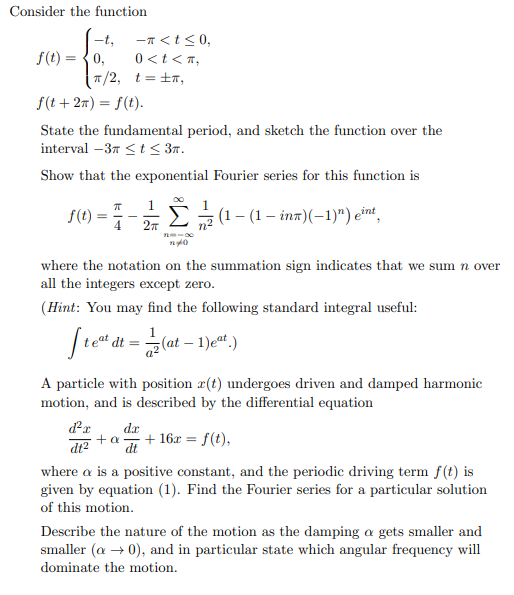Solved Consider the function f(t)=⎩⎨⎧−t,0,π/2,−π | Chegg.com