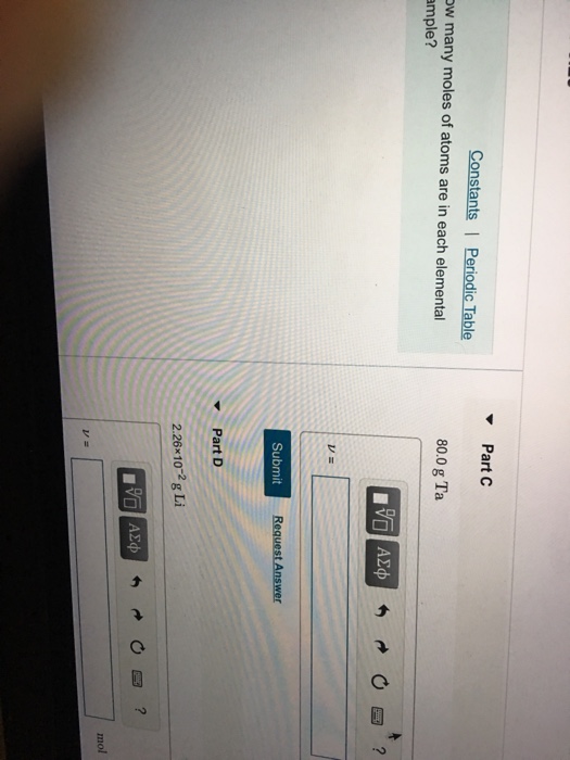 Solved Part C Constants I Periodic Table ow many moles of | Chegg.com