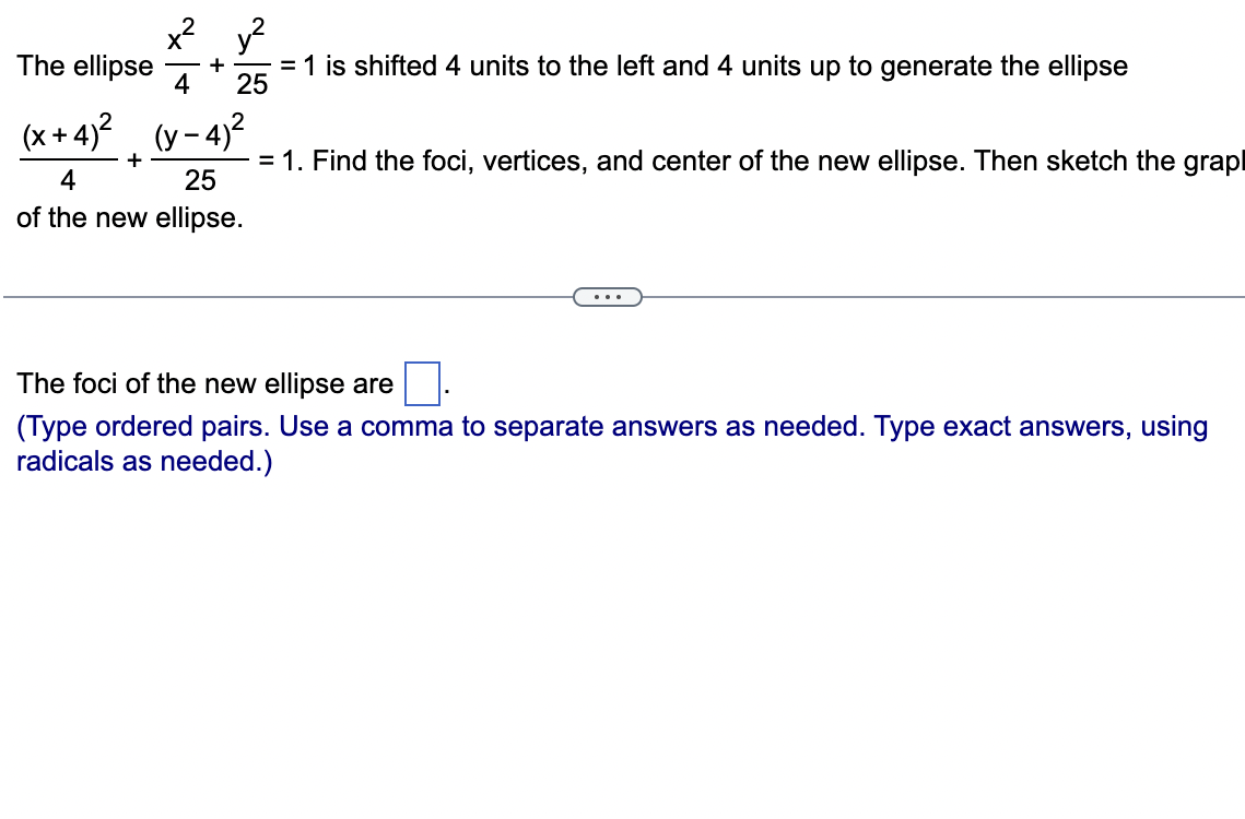 Solved The ellipse 4x2+25y2=1 is shifted 4 units to the left | Chegg.com