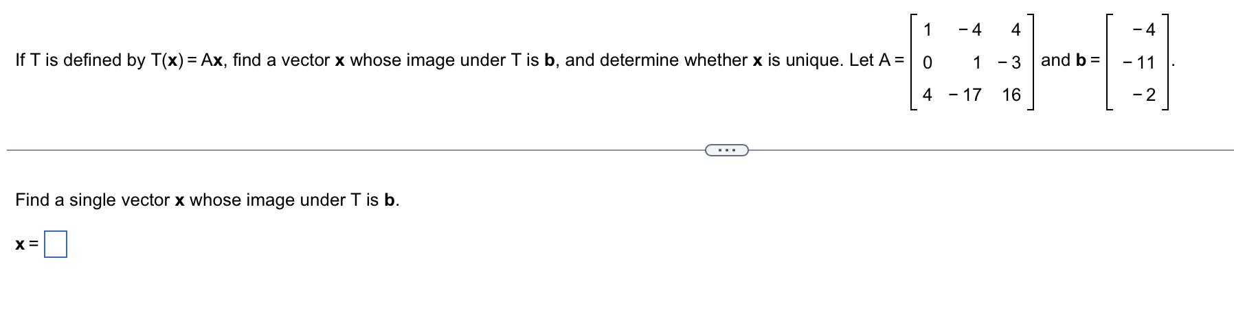 Solved If T is defined by T(x)=Ax, find a vector x whose | Chegg.com