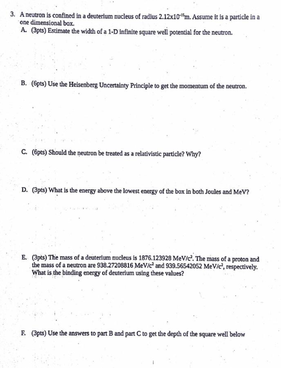 Solved 3. A neutron is confined in a deuterium nucleus of | Chegg.com
