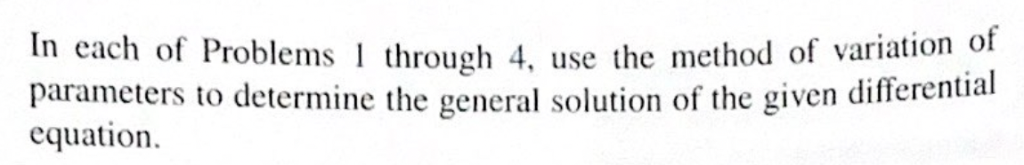 Solved In each of Problems 1 through 4, use the method of | Chegg.com