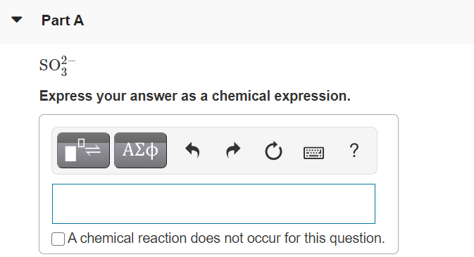 Solved Part A so'z Express your answer as a chemical | Chegg.com