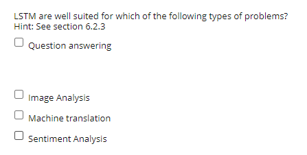 Solved LSTM are well suited for which of the following types | Chegg.com