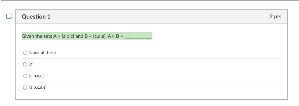 Solved Given the sets A = {a,b c} and B = {c,d,e}, A ∪ B | Chegg.com Solved Given the sets A = {a,b c} and B = {c,d,e}, A ∪ B | Chegg.com