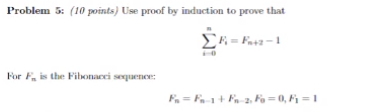 Solved Problem 5: (10 points) Use proof by induction to | Chegg.com