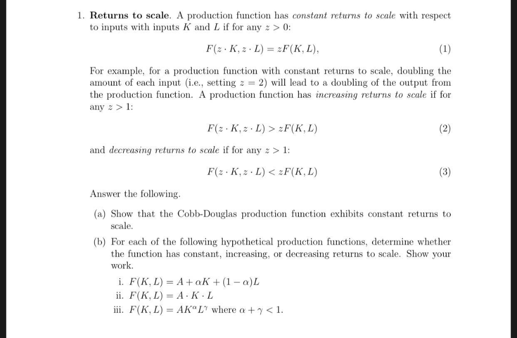 Solved 1 Returns To Scale A Production Function Has