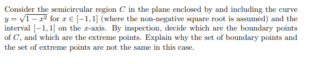 Solved Consider the semicircular region C in the plane | Chegg.com