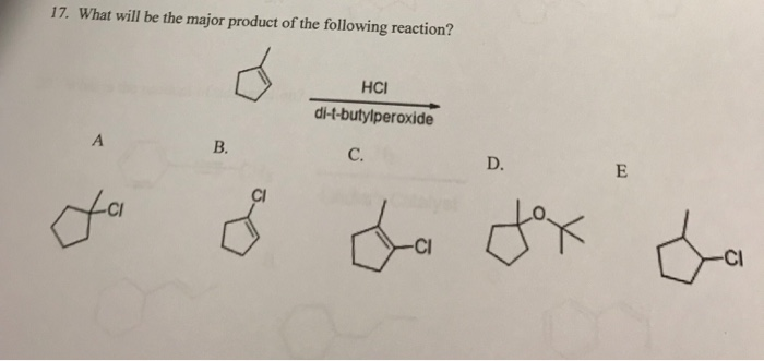 Solved 8. What is the major product of the following | Chegg.com