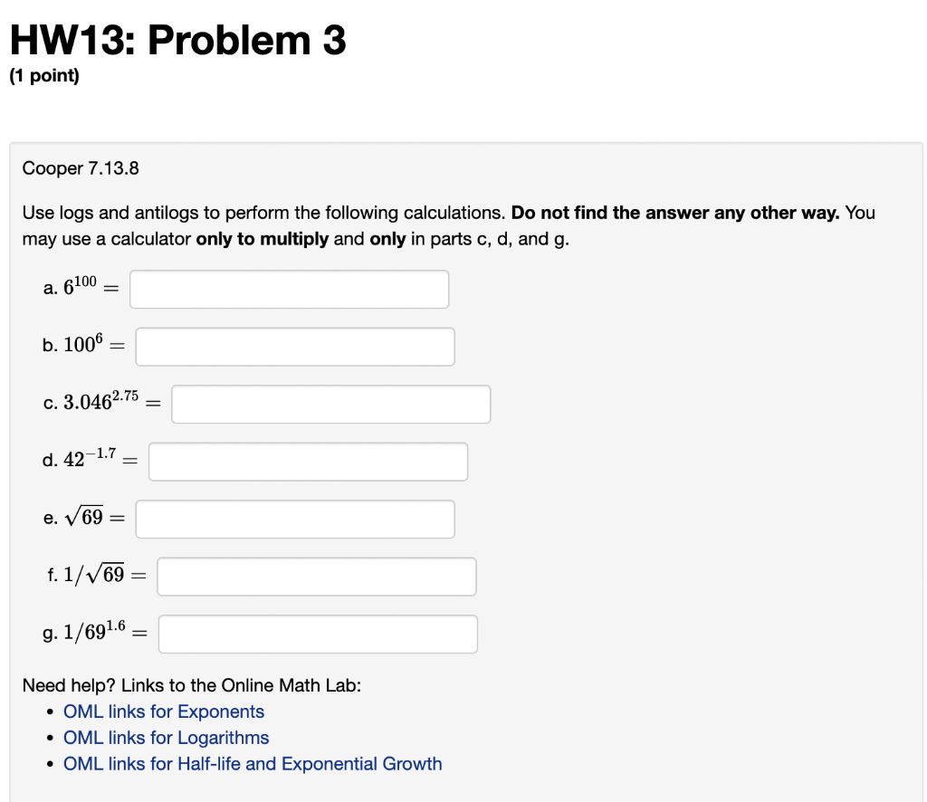 Solved Use logs and antilogs to perform the following | Chegg.com