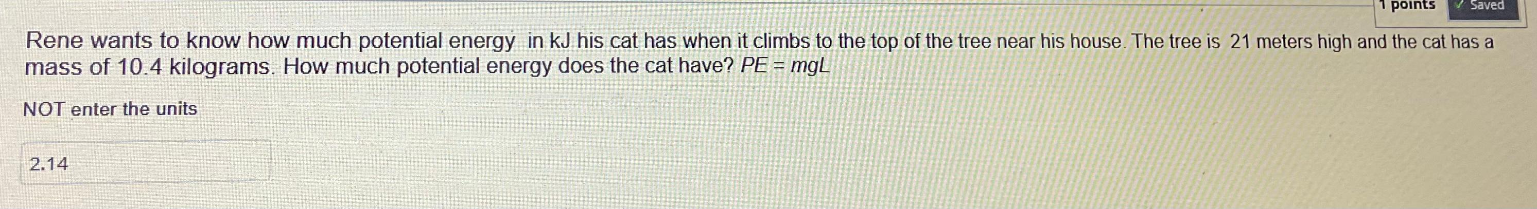 Solved Rene wants to know how much potential energy in kJ | Chegg.com