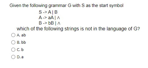 Solved Given the following grammar G with S as the start | Chegg.com
