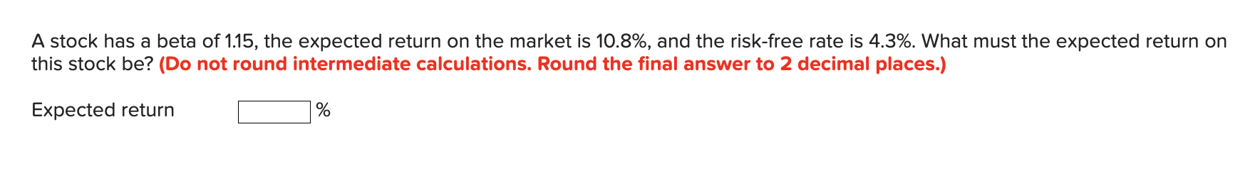 Solved A stock has a beta of 1.15 , ﻿the expected return on | Chegg.com