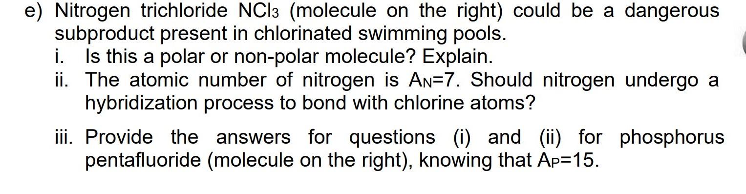 Solved e) Nitrogen trichloride NCl3 (molecule on the right) | Chegg.com
