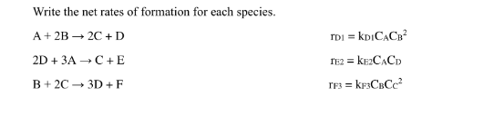 Solved Write the net rates of formation for each species. A | Chegg.com
