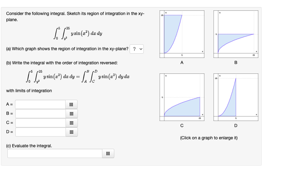 Solved Consider the following integral. Sketch its region of | Chegg.com