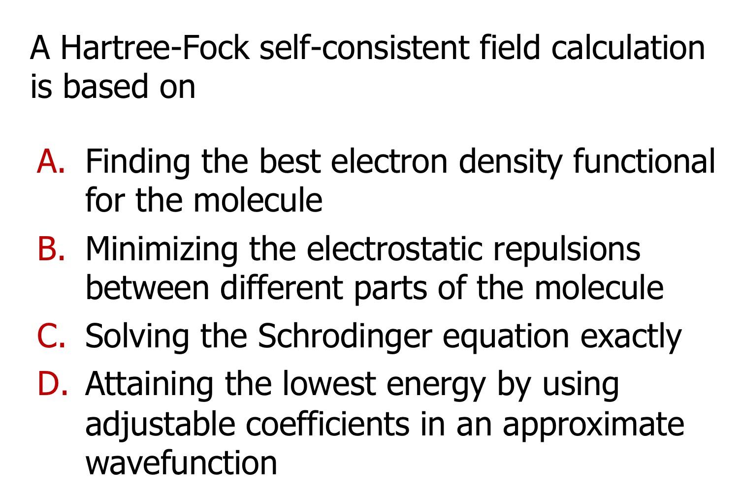 Solved A Hartree-Fock self-consistent field calculation is | Chegg.com