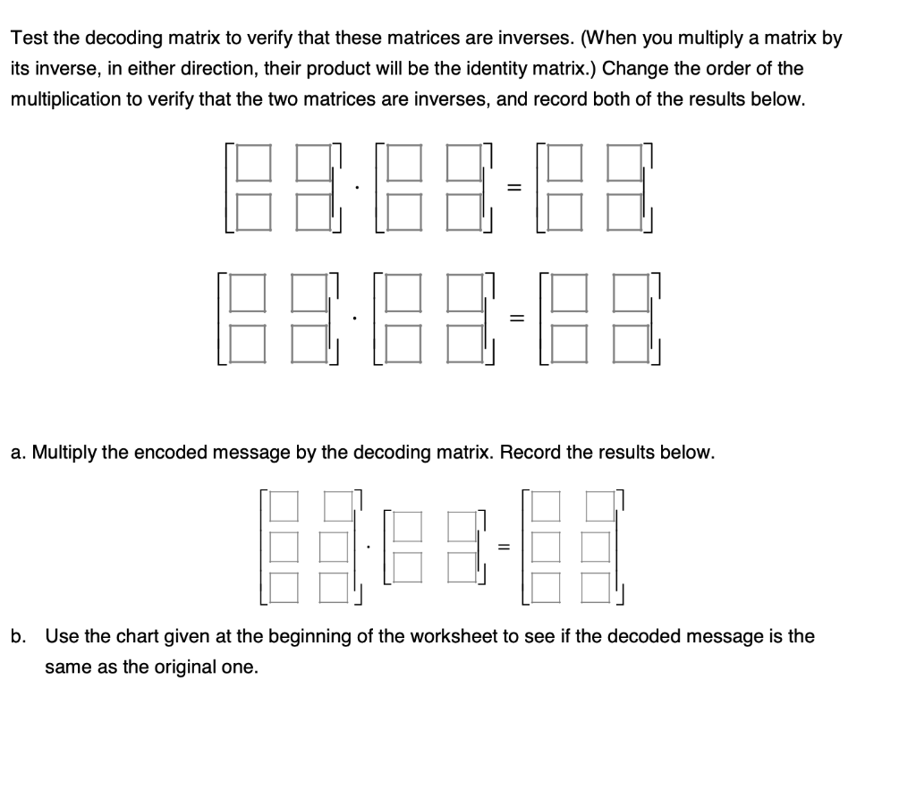 Solved Test the decoding matrix to verify that these | Chegg.com