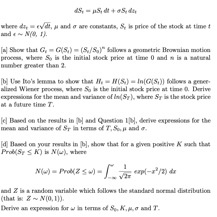 Solved dSt=μStdt+σStdzt where dzt=ϵdt,μ and σ are constants, | Chegg.com