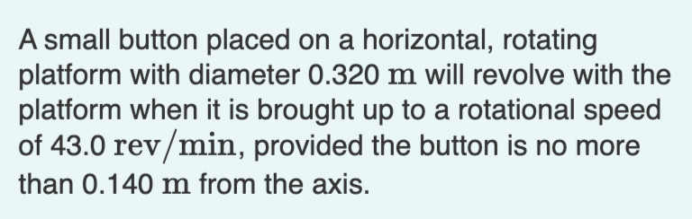Solved A small button placed on a horizontal, rotating | Chegg.com