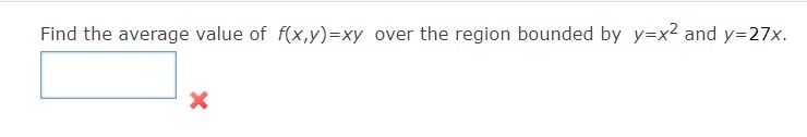 Solved Find the average value of f(x,y)=xy ﻿over the region | Chegg.com