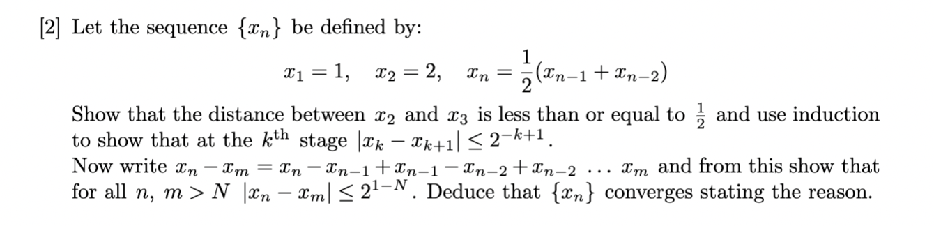 Solved = In [2] Let the sequence {Xn} be defined by: 1 X1 = | Chegg.com