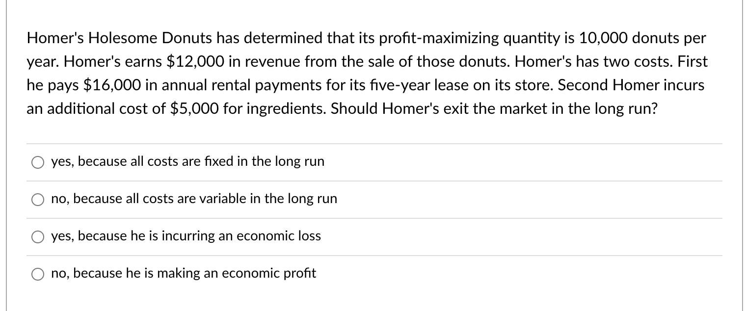 Solved Homer's Holesome Donuts has determined that its | Chegg.com