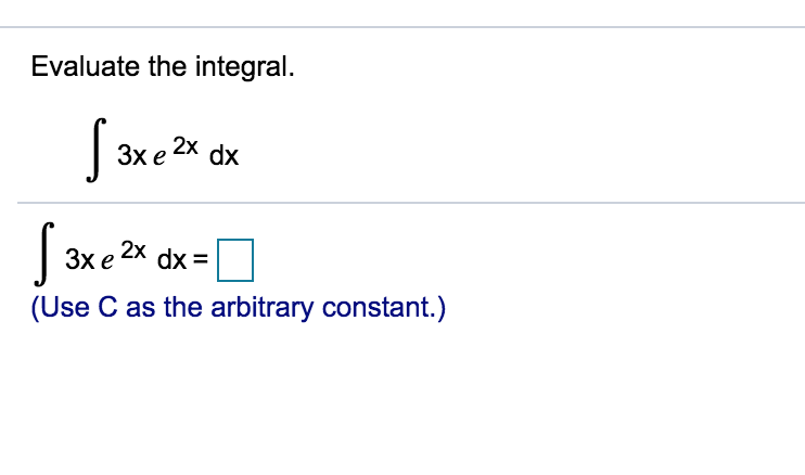 Solved Evaluate the integral. (Use C as the arbitrary | Chegg.com