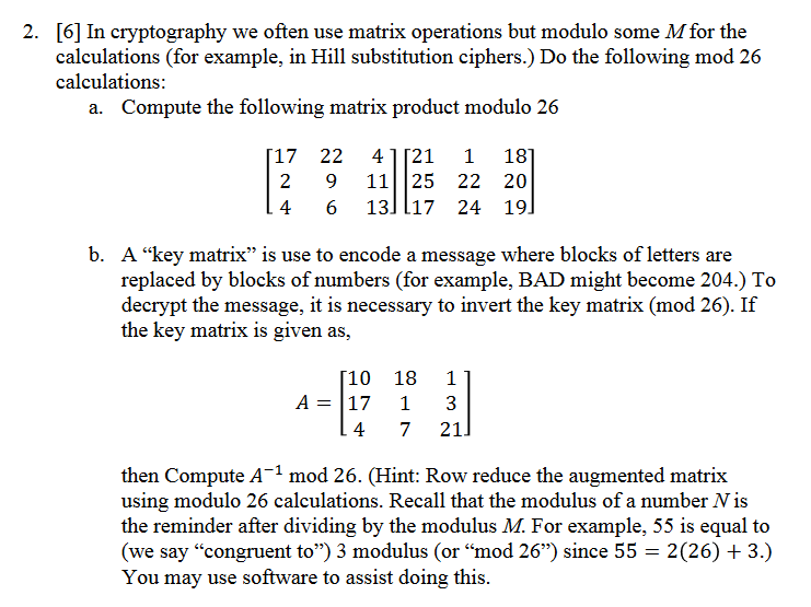 Solved 6 In Cryptography We Often Use Matrix Operations