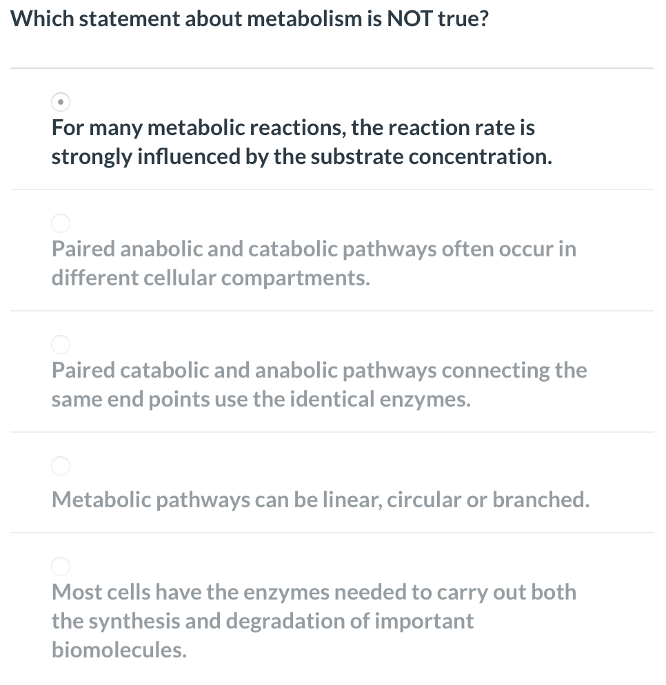 Solved Which statement about metabolism is NOT true? For | Chegg.com