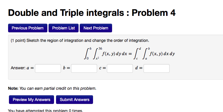 Solved Double and Triple integrals: Problem 1 Previous | Chegg.com Solved Double and Triple integrals: Problem 1 Previous | Chegg.com