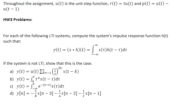 Solved = = Throughout the assignment, u(t) is the unit step | Chegg.com