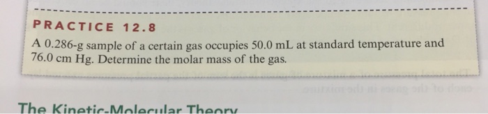 Solved PRACTICE 12.8 A 0.286-g sample of a certain gas | Chegg.com