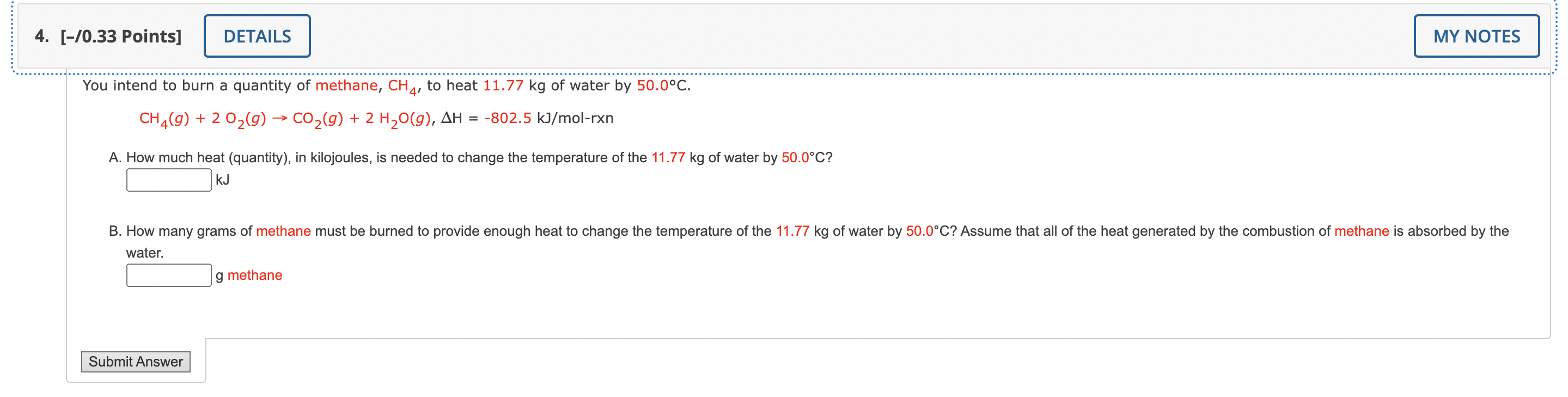 Solved You intend to burn a quantity of methane, CH4, to | Chegg.com