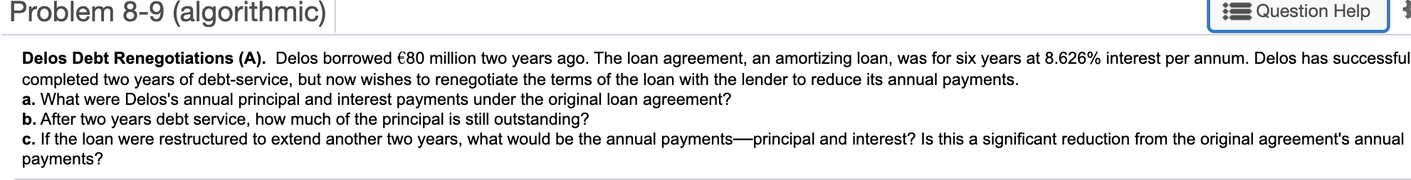Solved Problem 8-9 (algorithmic) Question Help Delos Debt | Chegg.com