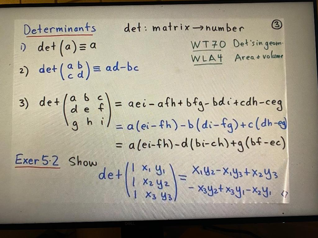 Solved Determinants det: matrix number det (a)= a WT70 | Chegg.com